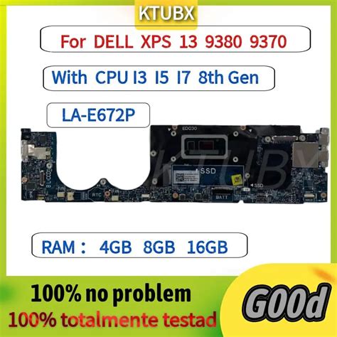 Placa Base LA E672P Para Port Til DELL XPS 13 9380 9370 Con CPU I3 I5