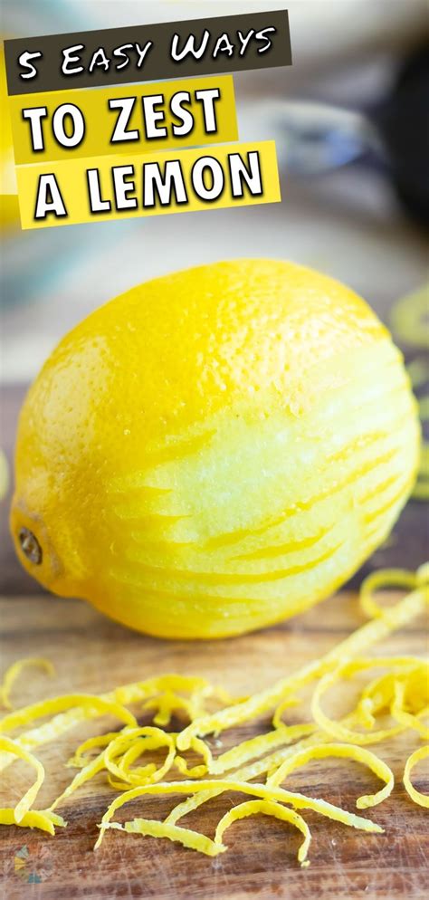 How To Zest A Lemon 5 Easy Ways Evolving Table Recipe How To