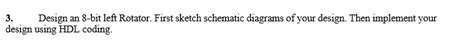 Solved Use The Verilog Hdl Language For Each Problem And