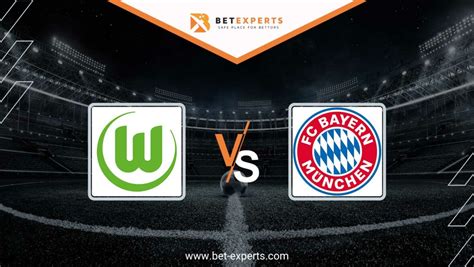 Wolfsburg Vs Bayern Munich Prediction And Odds By Bet Experts