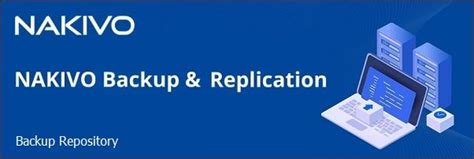Back To Basics Nakivo Backup Repository Nolabnoparty