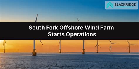 South Fork Wind Farm New Yorks Clean Energy Future