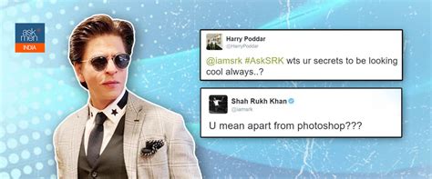 Asksrk Shah Rukh Khans Twitter Interactions With His Fans Is As