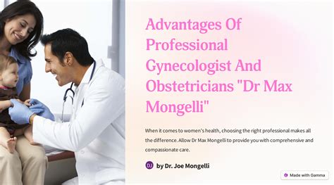 Advantages Of Professional Gynecologist And Obstetricians By Drmaxmongellis Issuu