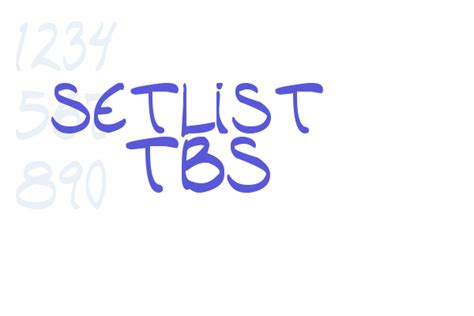 Setlist Tbs Font Free [download Now]