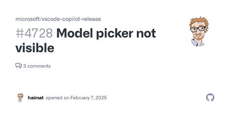 Model Picker Not Visible · Issue 4728 · Microsoftvscode Copilot