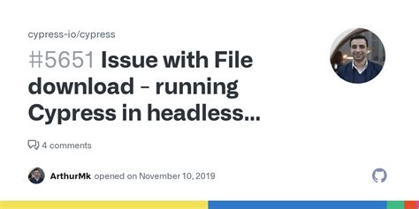 Issue With File Download Running Cypress In Headless Mode A Confirm