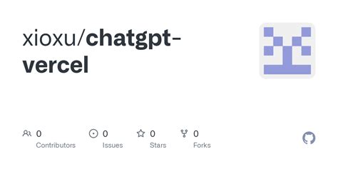 GitHub Xioxu Chatgpt Vercel