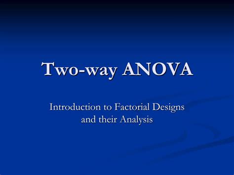 Ppt Two Way Anova Powerpoint Presentation Free Download Id6664816