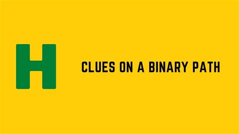 HackerRank Clues On A Binary Path Problem Solution