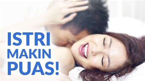 Para Suami, Yuk, Ketahui Cara Memuaskan Istri Di Ranjang! - YouTube