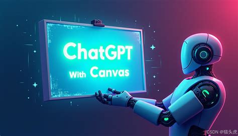 Chatgpt 4o With Canvas — 新特性详解 Csdn博客