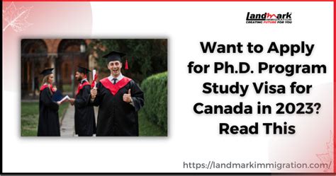 Want To Apply For Ph D Program Study Visa For Canada In 2023