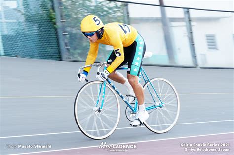 新村穣 競輪ルーキーシリーズ2021 More Cadence 自転車トラック競技ロードレース競輪ニュース