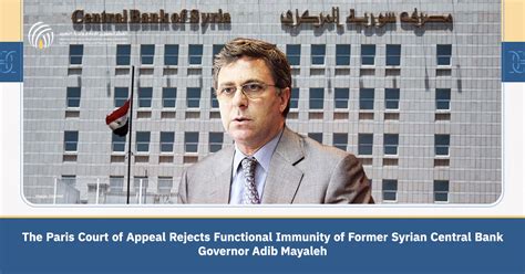 The Paris Court Of Appeal Rejects Functional Immunity Of Former Syrian