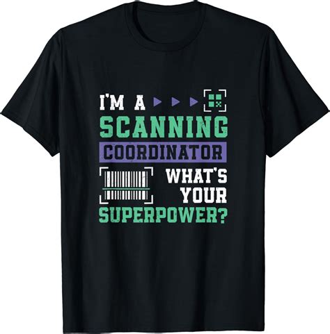 Joy Awesome Scanning Coordinator Superpower For A Barcode Expert T