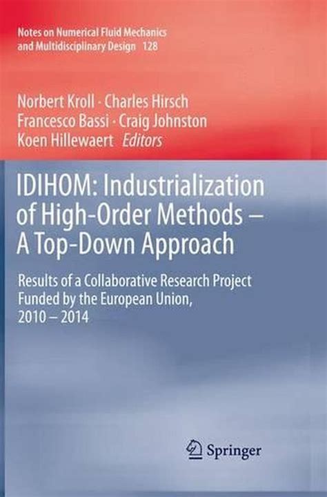 Idihom Industrialization Of High Order Methods A Top Down Approach