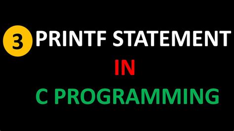 Printf Statement In C Programming Explained In Detail Program Variable Value Print Output