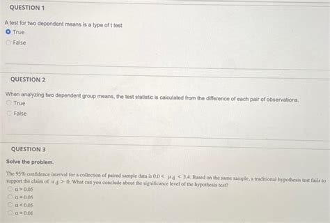 Solved A Test For Two Dependent Means Is A Type Of T Test