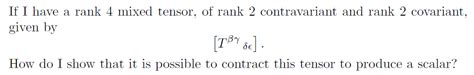Solved If I Have A Rank Mixed Tensor Of Rank Chegg