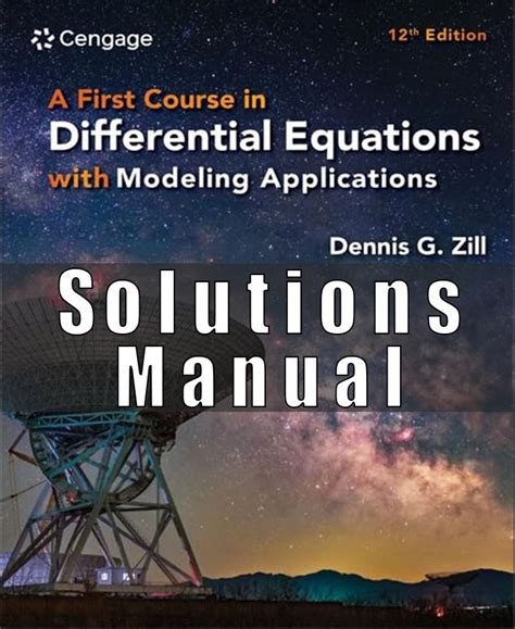 Solutions Manual For First Course In Differential Equations With Modeling Applications 12th