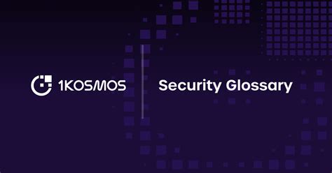 Security Glossary Common Terms And Definitions