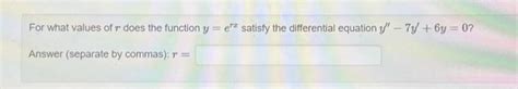 solved for what values of r does the function y erx satisfy