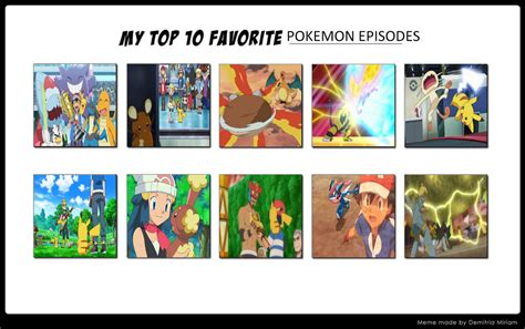 My Top 10 Favourite Pokemon Episodes By Thetrainmrmenponyfan On Deviantart