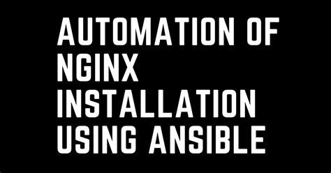 Automation Of Nginx Installation Using Ansible