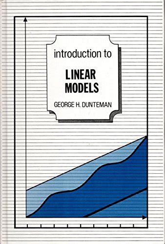 Introduction To Linear Models By Dunteman George Henry Good 1984 1st Edition Better World