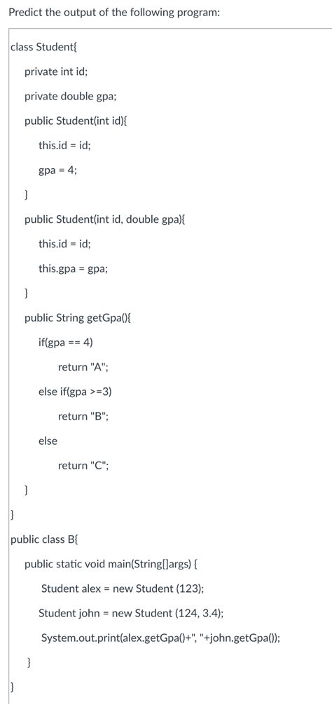 Solved Predict The Output Of The Following Program Class Chegg