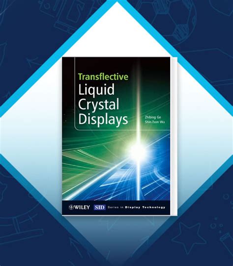 پروژه کارت دانلود کتاب Transflective Liquid Crystal Displays ژیپینگ Pdf 📘