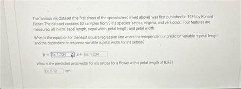 Solved The Famous Iris Dataset The First Sheet Of The Chegg