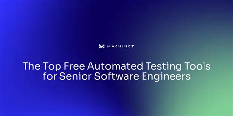 the top free automated testing tools for senior software engineers