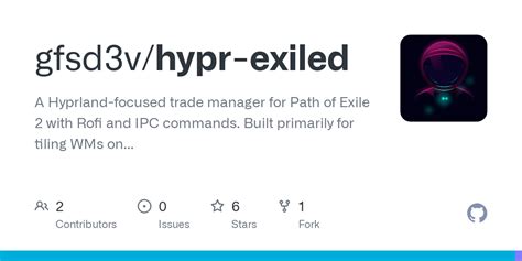 Github Gfsd3vhypr Exiled A Hyprland Focused Trade Manager For Path