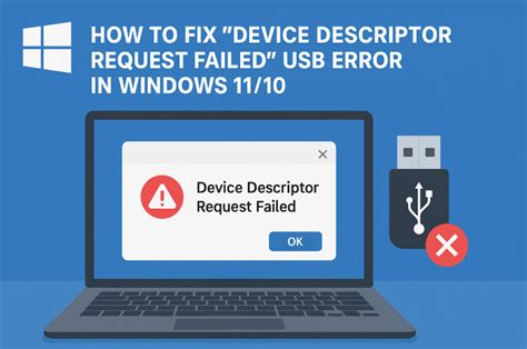 How To Fix Device Descriptor Request Failed” Usb Error In Windows 11