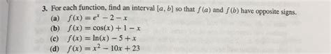 Solved For Each Function Find An Interval A B So That