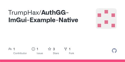 GitHub TrumpHax AuthGG ImGui Example Native