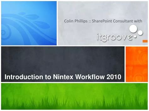 ppt introduction to nintex workflow 2010 powerpoint presentation
