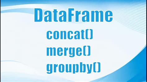 Concat Merge Groupby Function In DataFrame YouTube