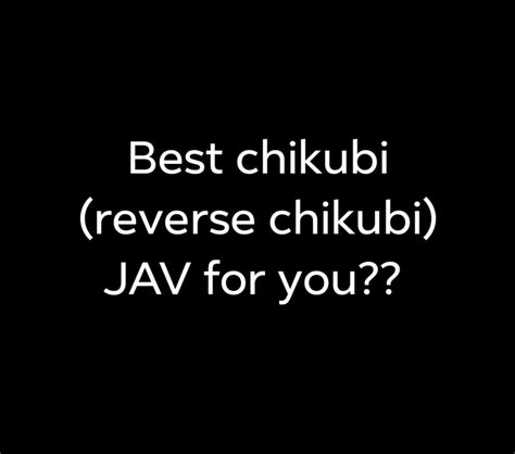 A Lot Answered Chikubi Reverse Chikubi For A Reason On Why They Like Jav When Asked On Post A