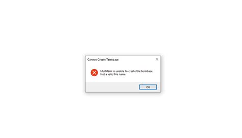 Error Multiterm 2024 Is Unable To Create The Termbase Not A Valid File
