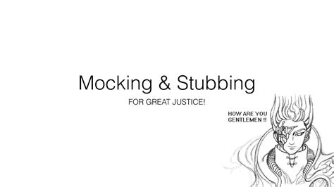 Mocking And Stubbing Ppt