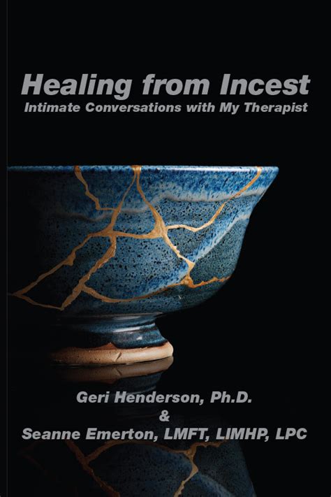 Healing From Incest Intimate Conversations With My Therapist