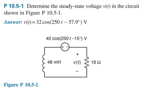 Solved P 10 5 1 Determine The Steady State Voltage V T In Chegg