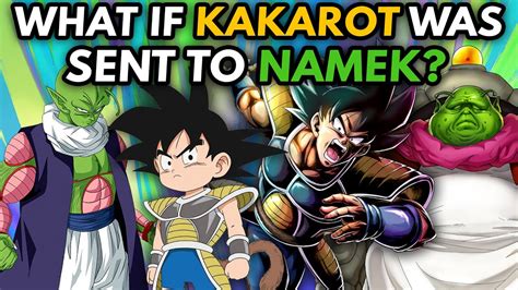 What If Kakarot Was Sent To Namek Youtube