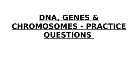 Igcse Biology Edexcel Dna Genes And Chromosomes Teaching Resources