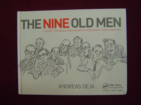 The Nine Old Men Lessons Techniques And Inspiration From Disneys