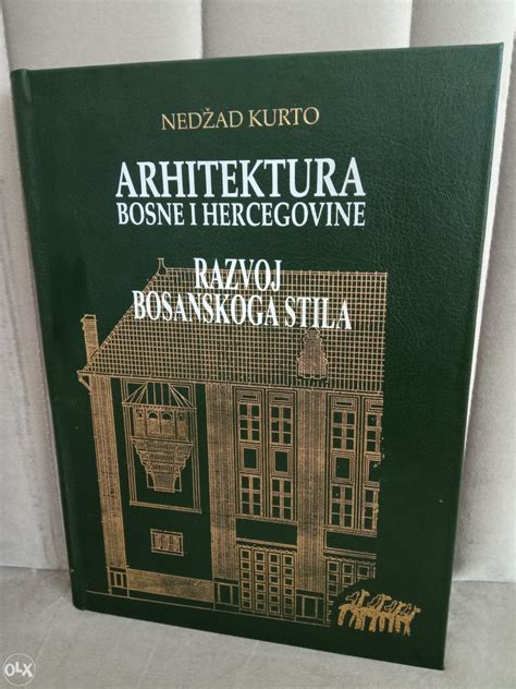 Arhitektura Bosne i Hercegovina - Nedžad Kurto - Stručne - OLX.ba