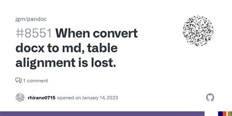When Convert Docx To Md Table Alignment Is Lost Issue 8551 Jgm